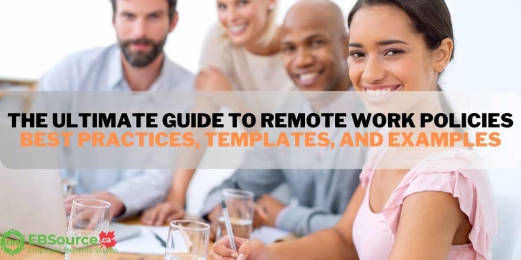 Remote Work Policies in Canada: Best Practices