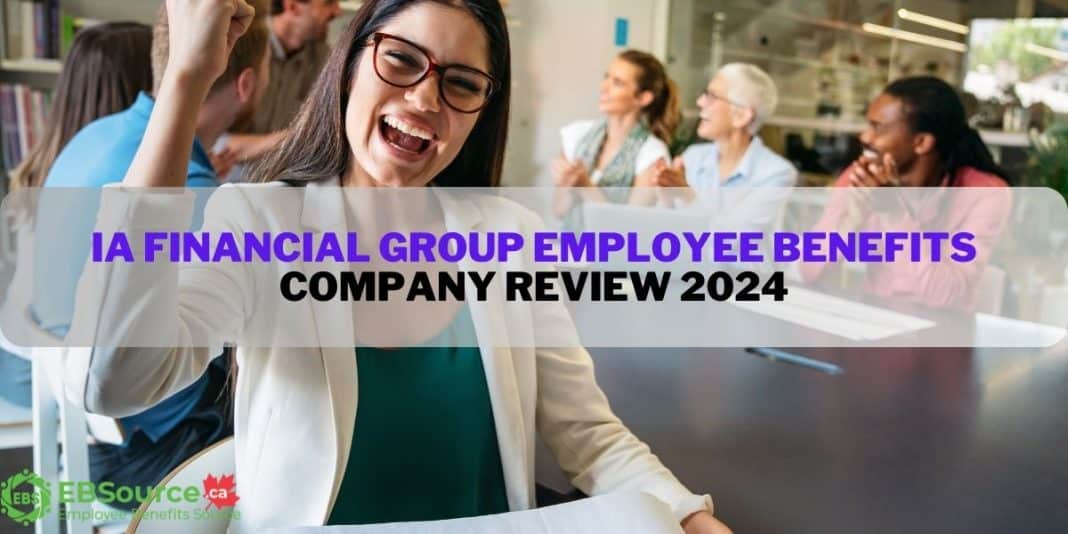 IA Financial Group Employee Benefits - Company Review