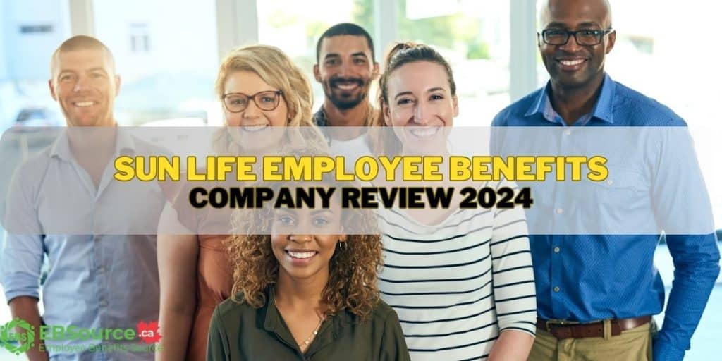 Sun Life Employee Benefits - Company Review 2024
