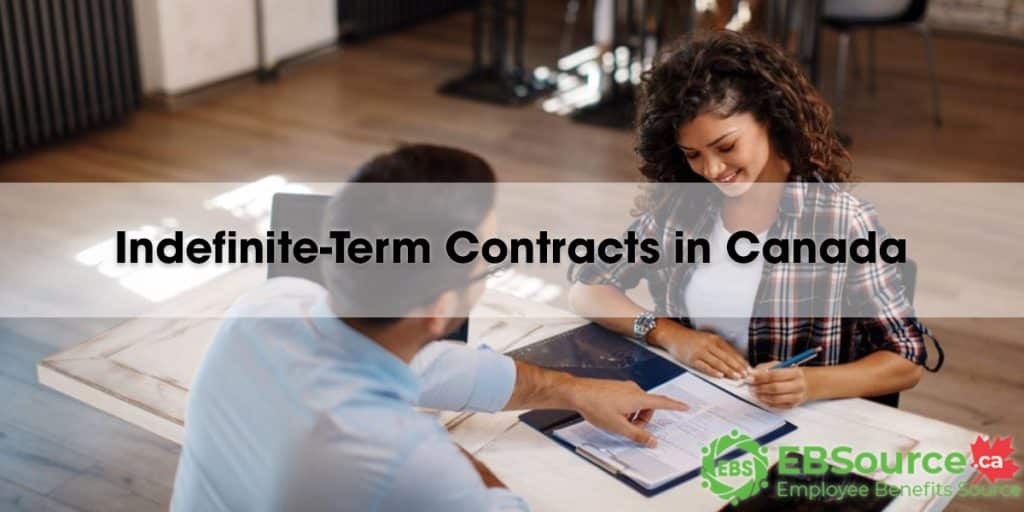 Indefinite-Term Contracts in Canada: What You Need to Know