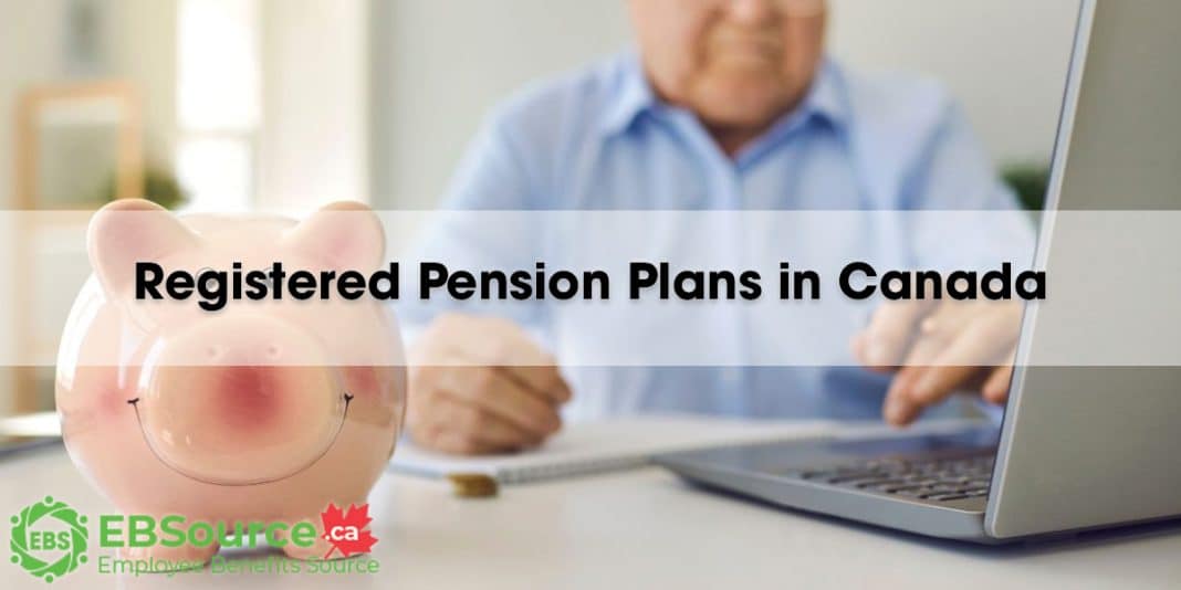 Registered Pension Plans (RPPs) in Canada